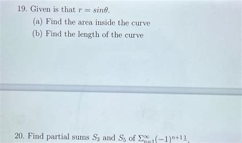 solved 19 given is that r sinθ a find the area inside