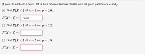 Solved In Each Case Below Let X Be A Binomial Random