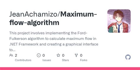 Github Jeanachamizomaximum Flow Algorithm This Project Involves