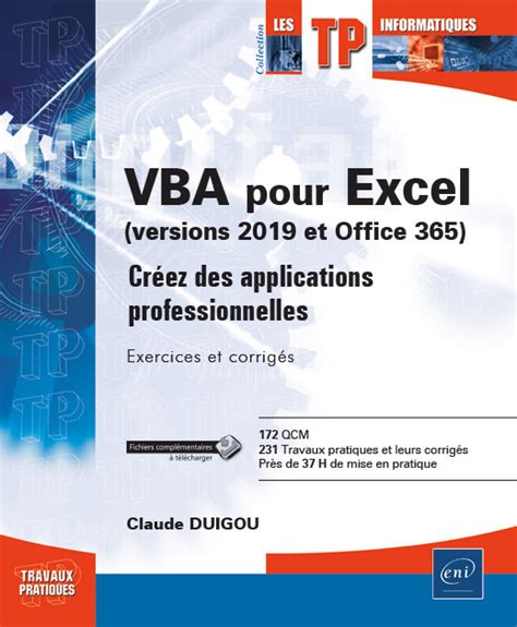 VBA pour Excel version et Office Créez des applications professionnelles Exercices
