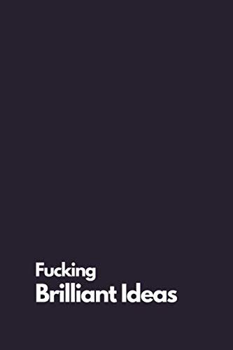 Fucking Brilliant Ideas Lined Notebook Diary Journal Funny T