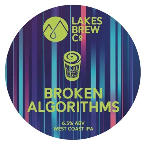 Broken Algorithms Lakes Brew Co Untappd