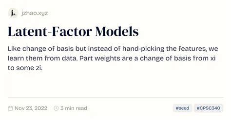 Latent Factor Models