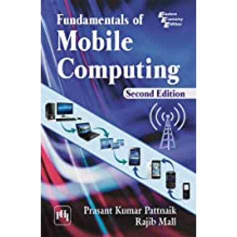 Fundamentals Of Mobile Computing By Prasant Kumar Pattnaik