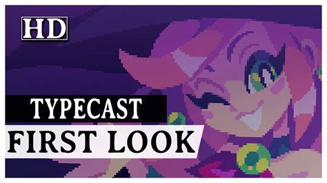 Typecast First Look No Commentary Youtube