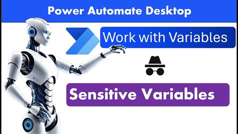Power Automate Desktop Sensitive Variables Youtube