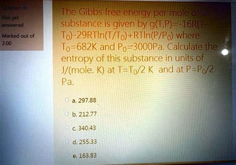 Solved Toileen F4 Not Yet Anbyered The Gibbsi Lfree Energy Per Mole