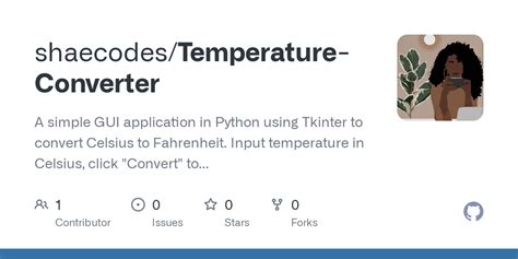 github shaecodes temperature converter a simple gui application in python using tkinter to