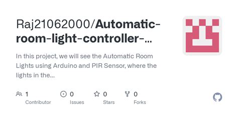 Github Raj21062000automatic Room Light Controller Using Pir Sensor