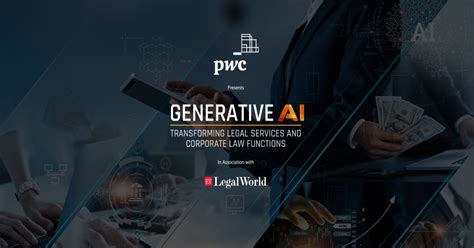 Generative Ai Transforming Legal Services And Corporate Law Functions