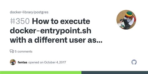 How To Execute Docker Entrypoint Sh With A Different User As Root Within Docker Swarm Issue