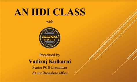 Hdi Webinar An Hdi Class With Our Expert Sierra Circuits