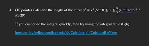 Solved 4 10 Points Calculate The Length Of The Curve Chegg Com