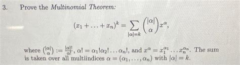 Solved 3 Prove The Multinomial Theorem