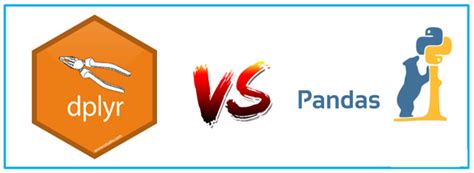 So Sánh Dplyr Và Pandas Cho Data Manipulation Khoa Học Dữ Liệu