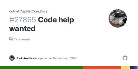 Code Help Wanted Issue 27865 Dotnet AspNetCore Docs GitHub