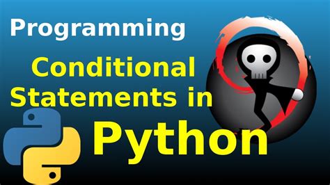 Python Programming 002 Conditional Statements Youtube
