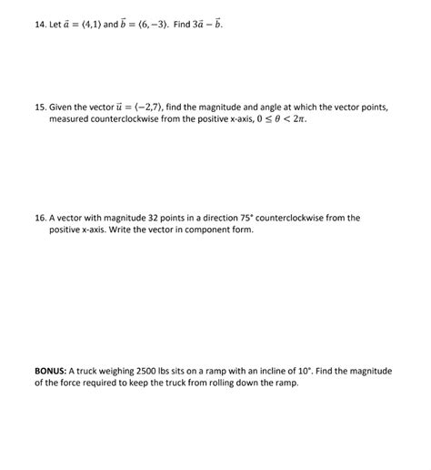 Solved 14 Let A 4 1 And B 6 3 Find 3ab 15 Given Chegg Com