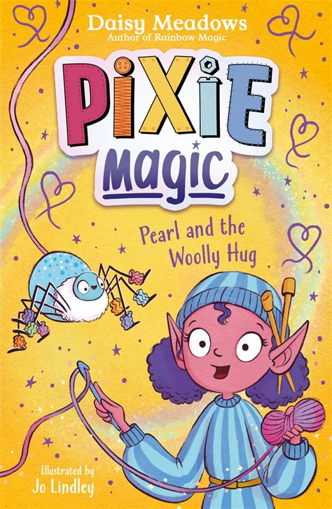 Pixie Magic Pearl And The Woolly Hug By Daisy Meadows Hachette Uk