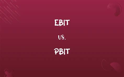 Ebit Vs Pbit Know The Difference