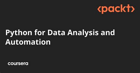 Python For Data Analysis And Automation Coursera