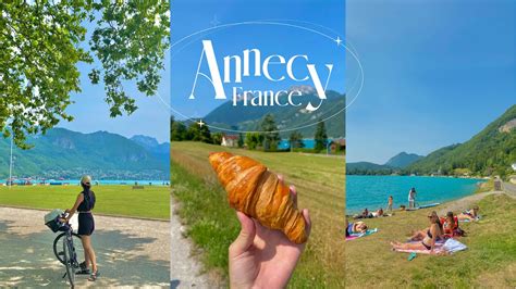 🇫🇷프랑스 사람들이 가장 사랑하는 도시 안시 자전거 타고 호수 한바퀴 돌기 프랑스 소도시 여행 브이로그 Annecy Vlog Youtube