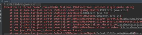 Fastjson异常解决 Comalibabafastjsonjsonexception Unclosed Single Quote String Csdn博客