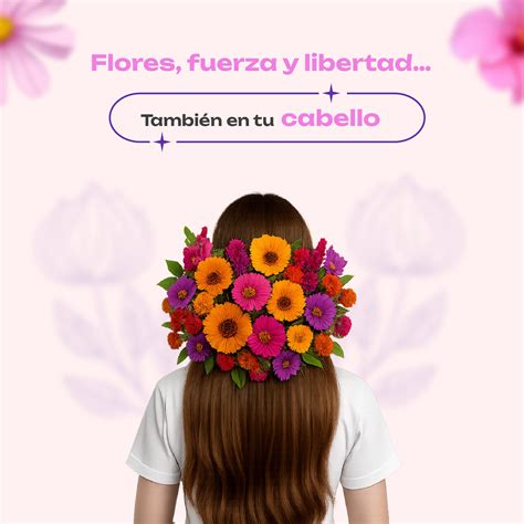 Alizar Agosto Es Flores Historia ¡y Libertad Para Tu Melena 🌸💇‍♀️