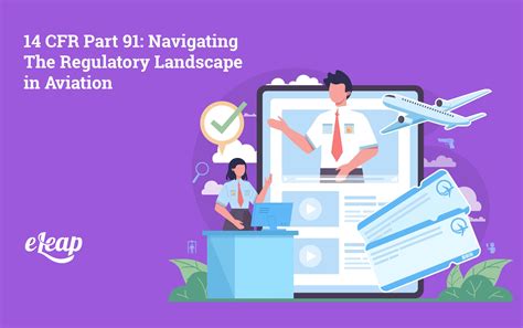 14 Cfr Part 91 Navigating The Regulatory Landscape In Aviation Eleap®