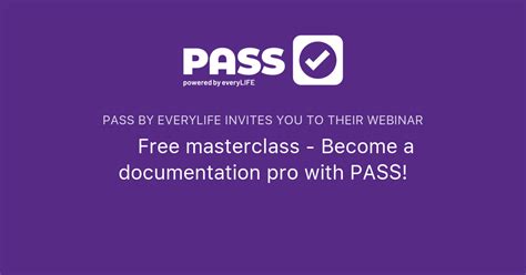 👑 Free Masterclass Become A Documentation Pro With Pass Pass By Everylife