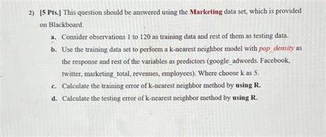 Solved 2 5 Pts This Question Should Be Answered Using