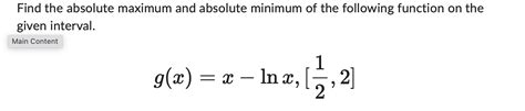 Solved Find The Absolute Maximum And Absolute Minimum Of The