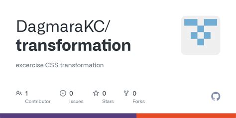 github dagmarakc transformation excercise css transformation