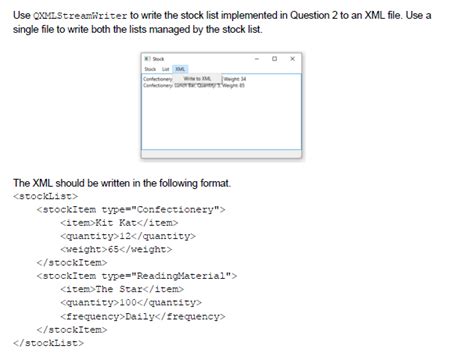 Use QXMLStreamWriter To Write The Stock List Chegg Com