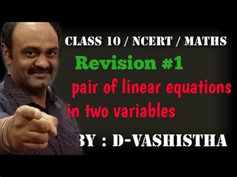 Revision II Pairs Of Linear Equations In Two Variables YouTube