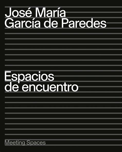 J M García De Paredes Arquitectura Viva 9788412903416