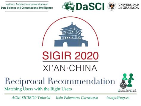 acm sigir 2020 tutorial reciprocal recommendation matching users with the right users ppt