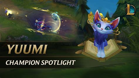 Yuumi Champion Spotlight Gameplay League Of Legends Youtube