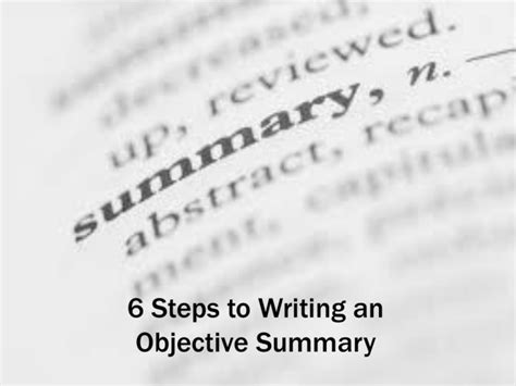 Writing Objective Summaries 6 Step Guide