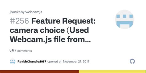 Feature Request Camera Choice Used Webcam Js File From Cdn High Importance Issue