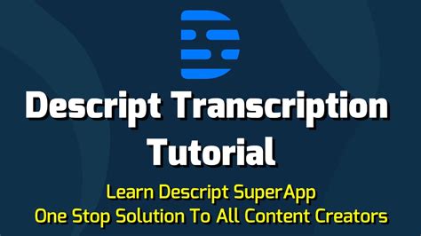 Descript Transcription Tutorial How To Use Descript For Automatic Transcription Youtube