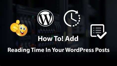How To Add Estimated Reading Time In Your Wordpress Posts Youtube