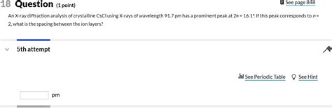 Solved Text 18 Question Point See Page 848 An X Ray Diffraction Analysis Of Crystalline Cscl