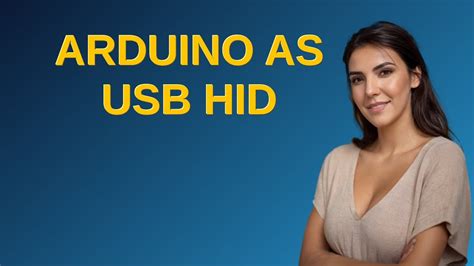 Arduino Arduino As USB HID YouTube