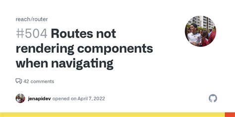 routes not rendering components when navigating · issue 504 · reach