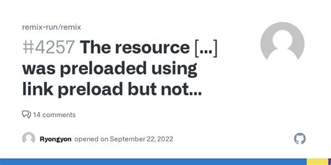 The Resource Was Preloaded Using Link Preload But Not Used · Issue