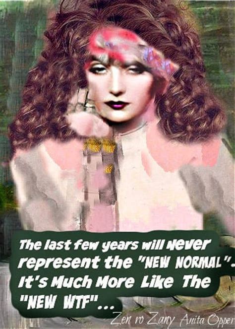 The New Normal Item 115 Art By Anita Opper No Zen To Zany