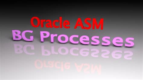 oracle 12c r1 asm instance background processes youtube