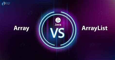 Array Vs Arraylist In Java Learn With Examples Dataflair