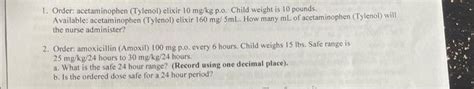 Solved 1 Order Acetaminophen Tylenol Elixir 10mgkg Po